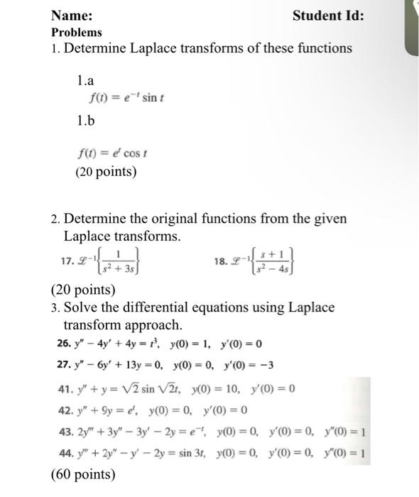 Solved Name: Student Id: Problems 1. Determine Laplace | Chegg.com