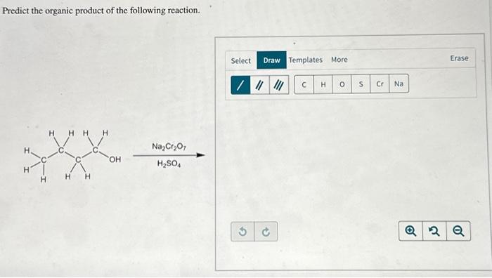 Solved Predict the organic product of the following | Chegg.com