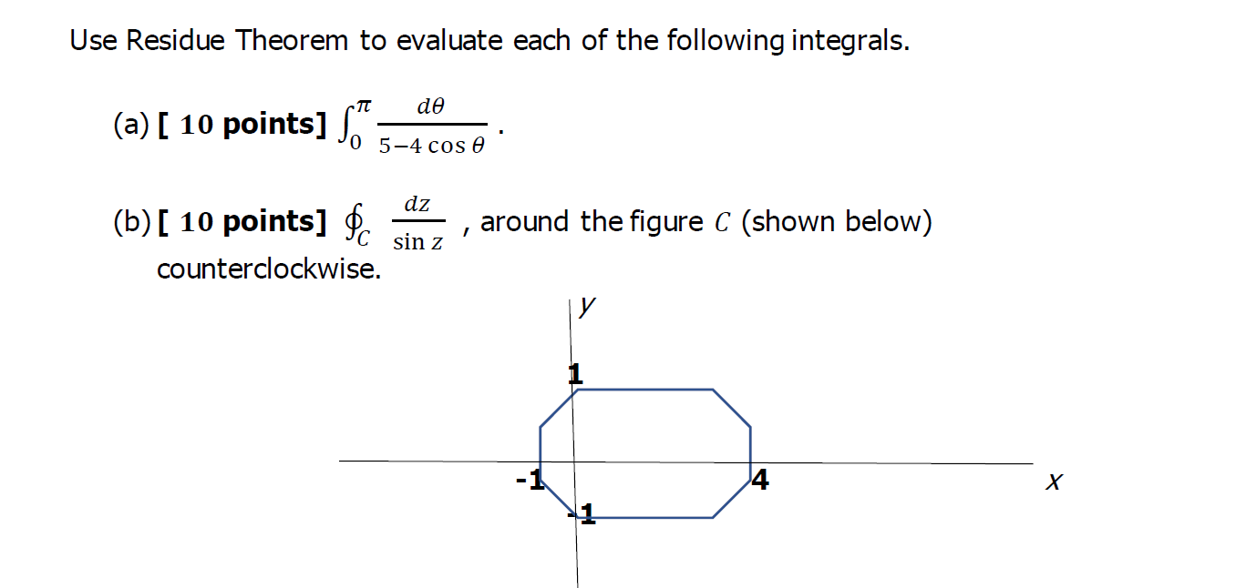 Solved Use Residue Theorem to evaluate each of the following | Chegg.com