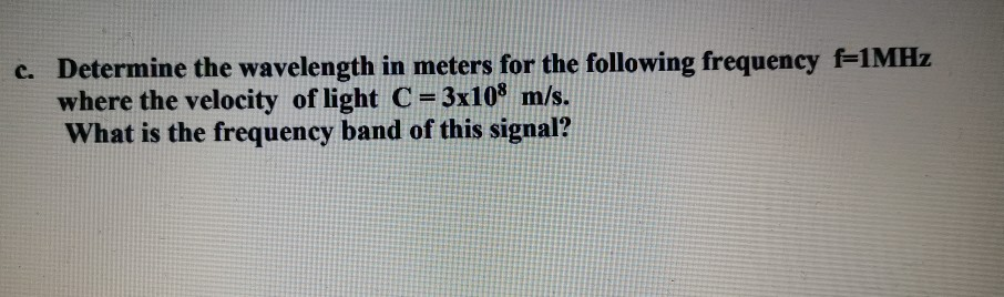 Solved c. Determine the wavelength in meters for the | Chegg.com
