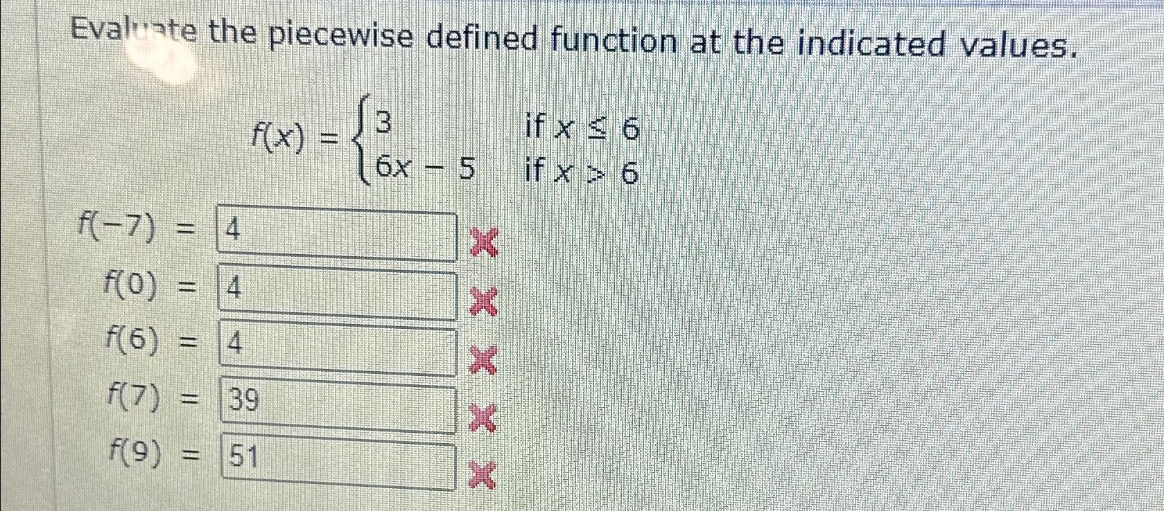 Solved Evalute the piecewise defined function at the | Chegg.com