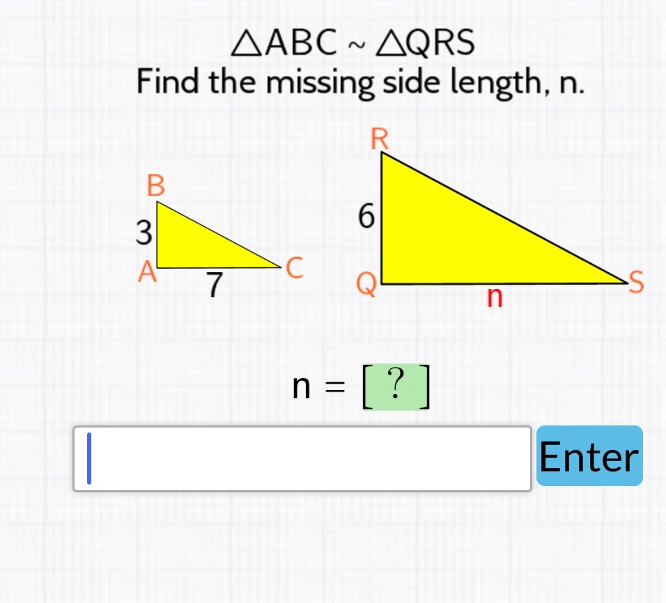 Solved ????ABC∼???QRSFind the missing side length, n.n=[?] | Chegg.com