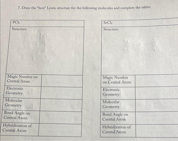 Solved 7. Draw the "best" Lewis structure for the following | Chegg.com