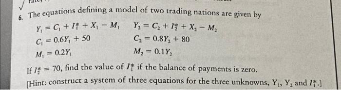 Solved 6. The equations defining a model of two trading | Chegg.com