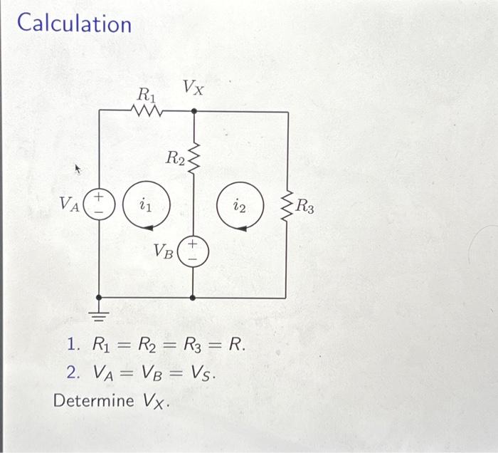 Solved Calculation 1. R1=R2=R3=R. 2. VA=VB=VS. | Chegg.com