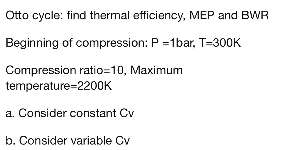 Solved Otto Cycle Find Thermal Efficiency Mep And