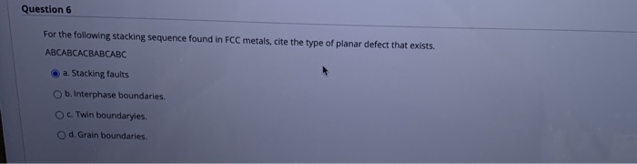 Solved Question 6 For the following stacking sequence found | Chegg.com