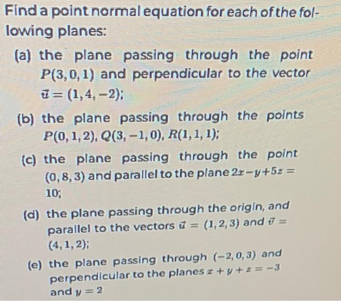 Solved Find a point normal equation for each of the fol- | Chegg.com