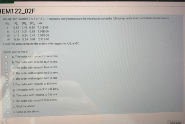Solved HEM122_02F You run the reaction 2 A+B+3C - products, | Chegg.com