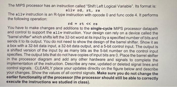 The MIPS processor has an instruction called "Shift | Chegg.com