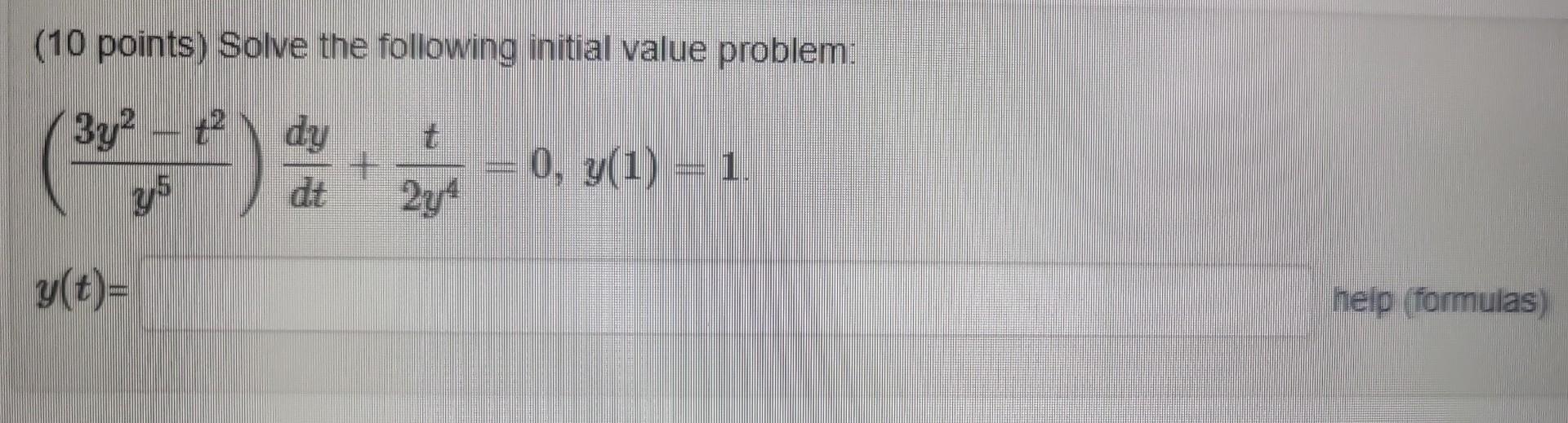 Solved (10 points) Solve the following initial value | Chegg.com