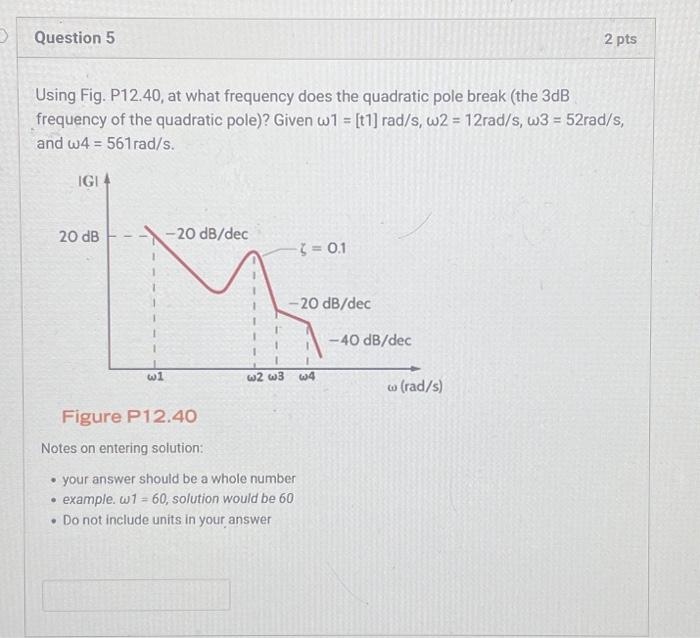 Solved Using Fig. P12.40, at what frequency does the | Chegg.com