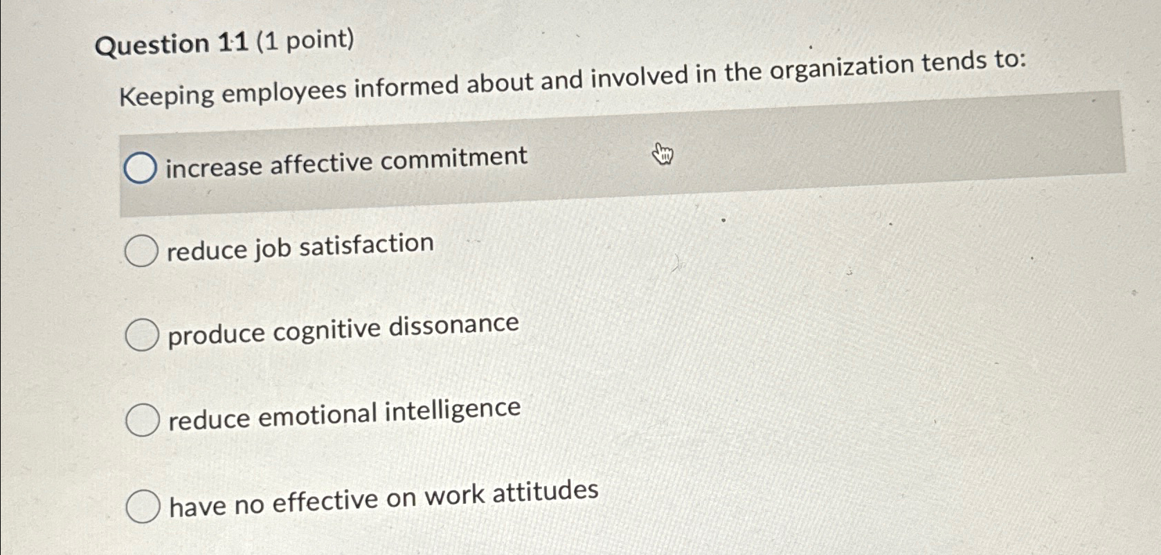 Solved Question 11 (1 ﻿point)Keeping employees informed | Chegg.com