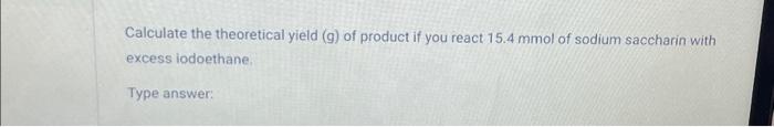 Solved Calculate the theoretical yield (g) of product if you | Chegg.com