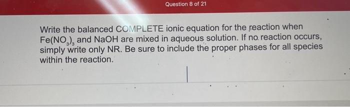 Solved Write the balanced COMPLETE ionic equation for the | Chegg.com