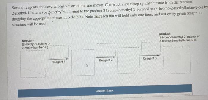 Solved Several reagents and several organic structures are | Chegg.com Solved Several reagents and several organic structures are | Chegg.com