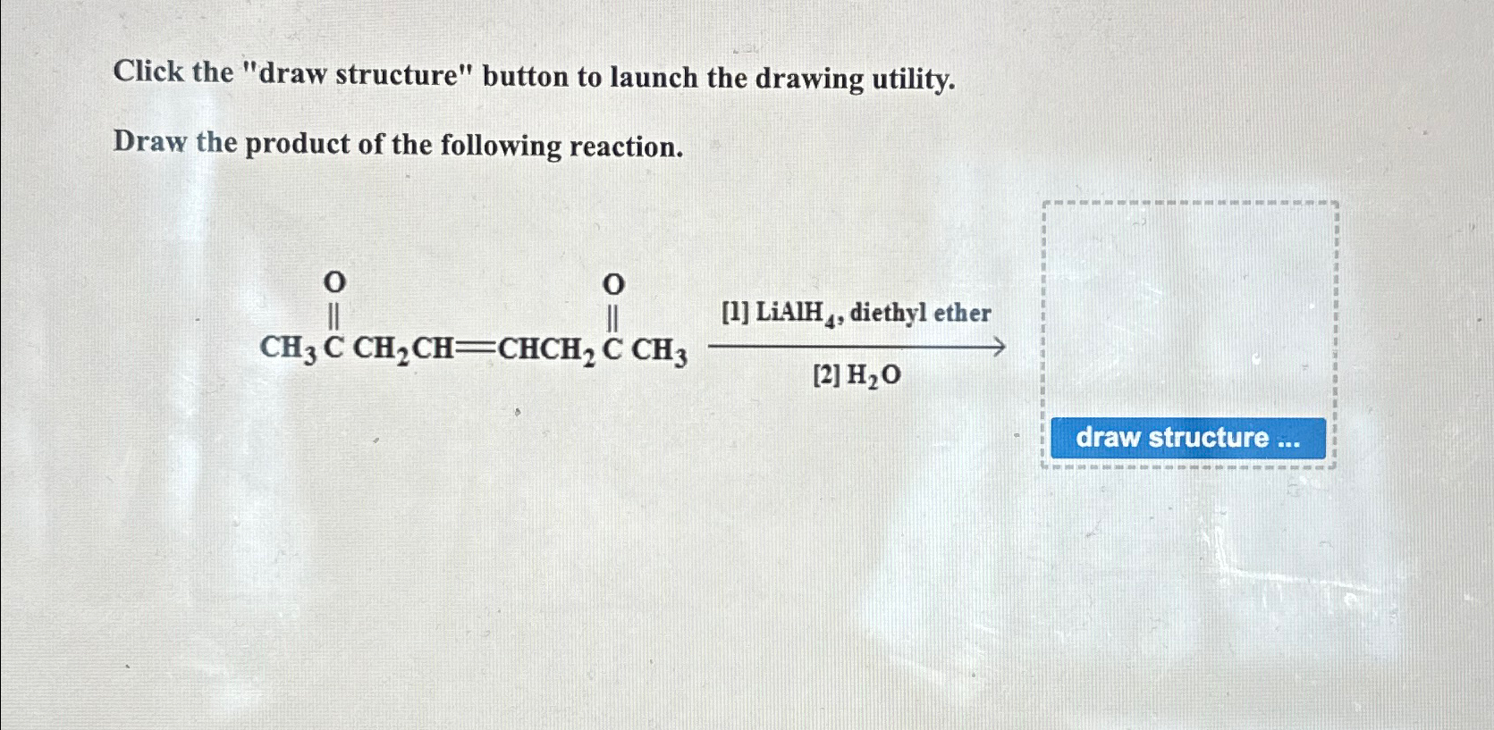 Solved Click the "draw structure" button to launch the | Chegg.com