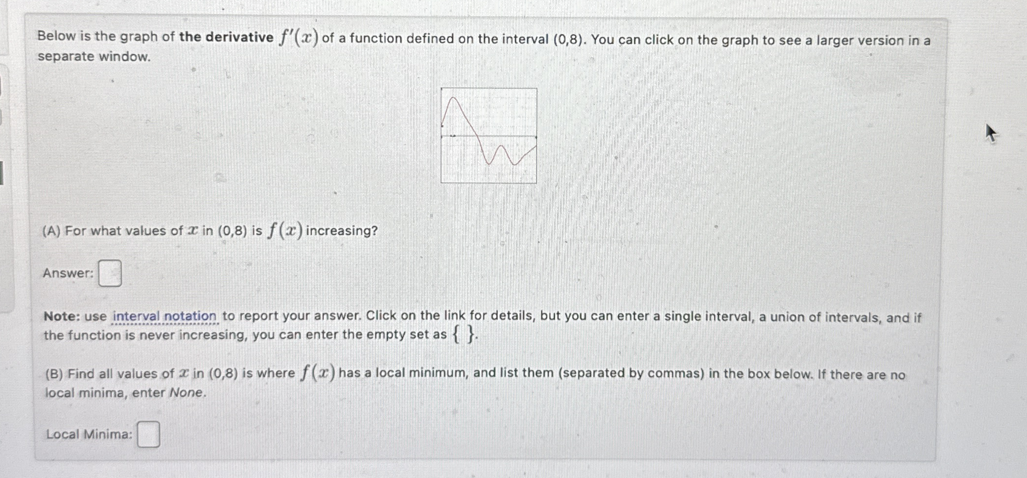 Solved Below is the graph of the derivative f'(x) ﻿of a | Chegg.com