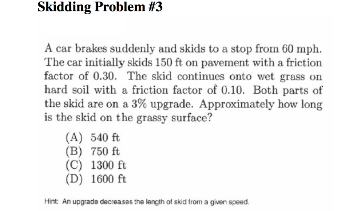 Solved Skidding Problem #3A car brakes suddenly and skids to | Chegg.com