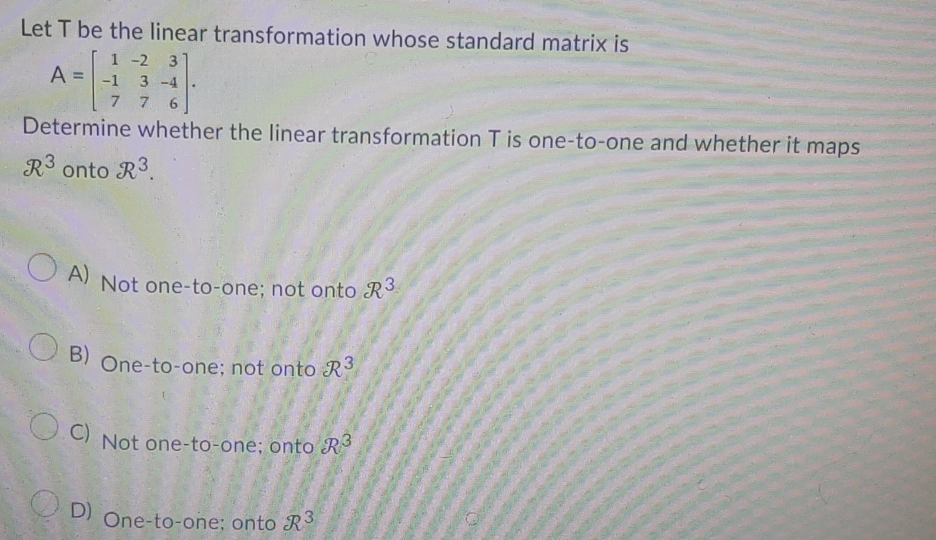 Solved -1 Let T be the linear transformation whose standard | Chegg.com