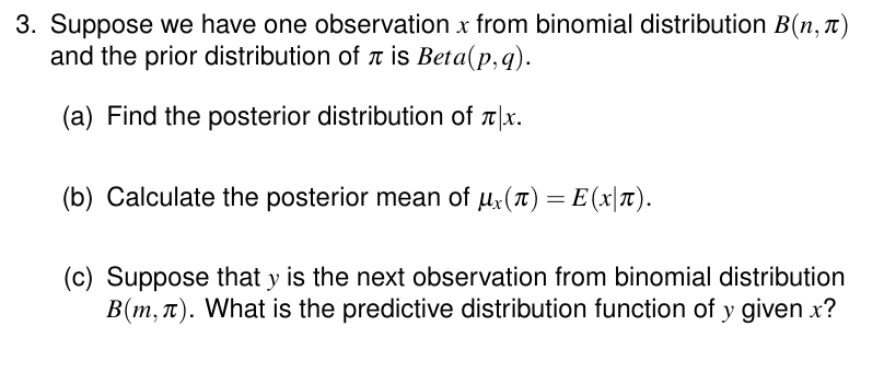 Solved Suppose we have one observation x ﻿from binomial | Chegg.com