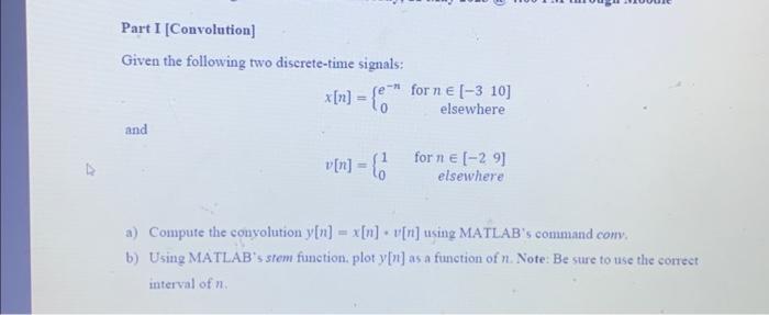 Solved Given the following two discrete-time signals: | Chegg.com