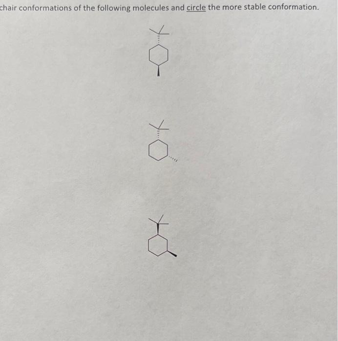 Solved draw both chair confirmations for the following | Chegg.com