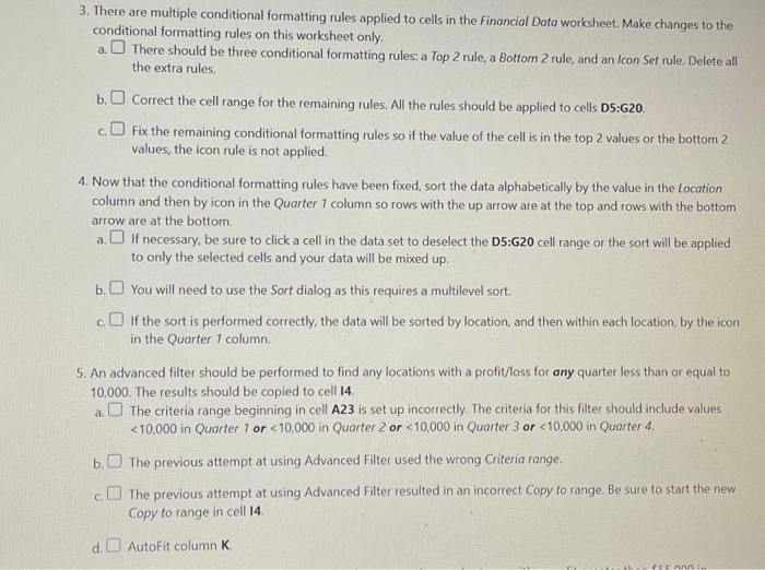 Solved 3. There are multiple conditional formatting rules | Chegg.com