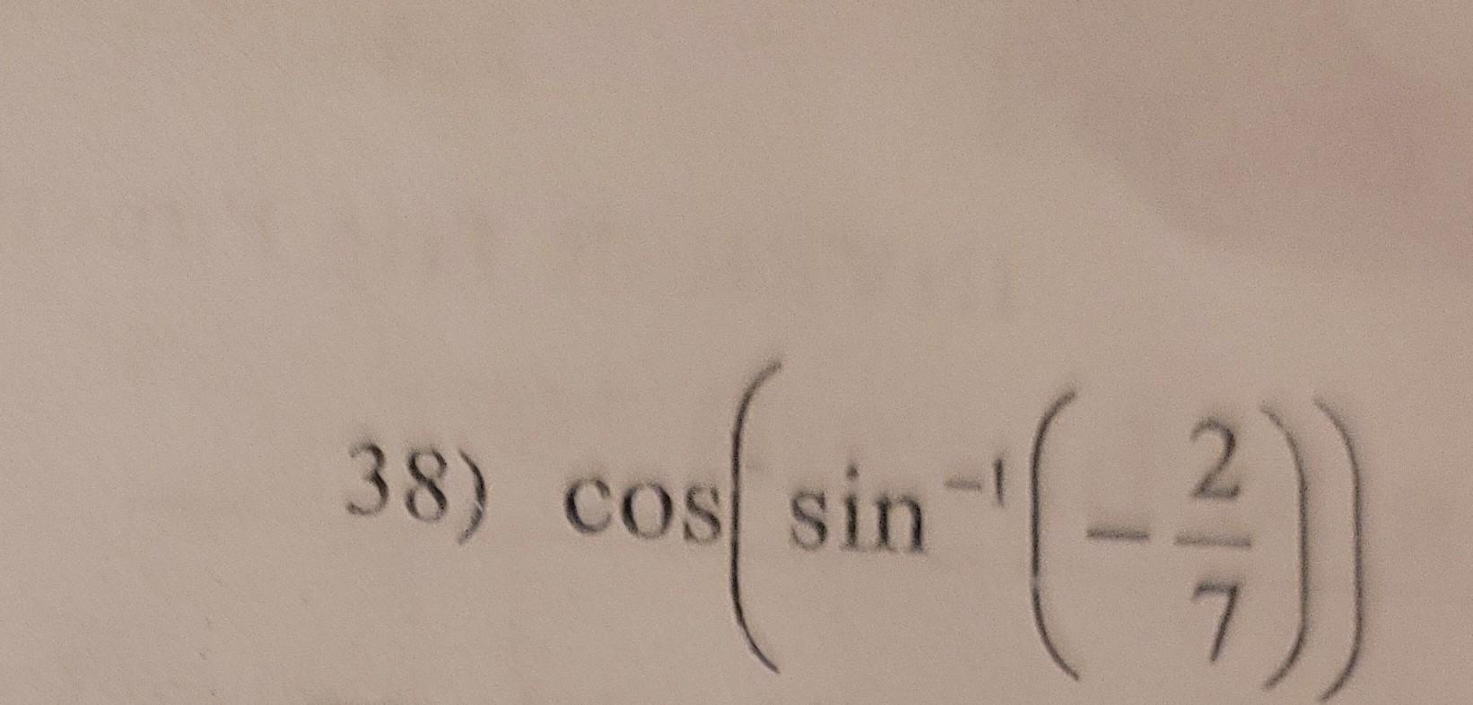 Solved 38) cos sin | Chegg.com