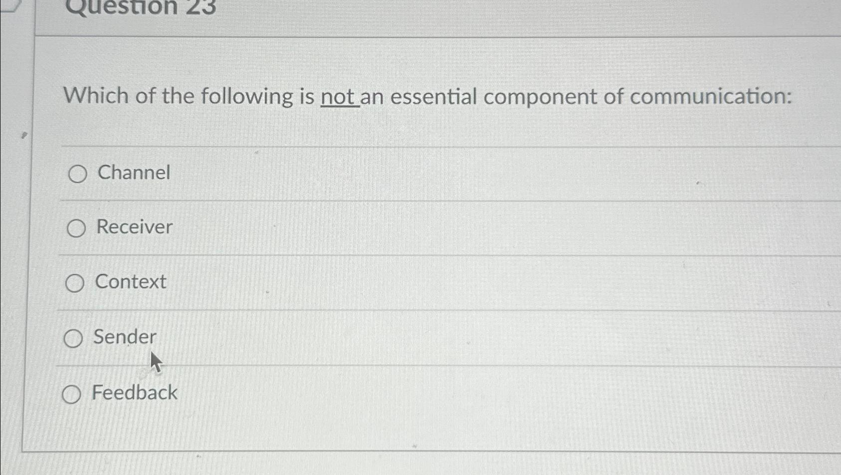 Solved Which of the following is not an essential component | Chegg.com