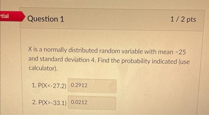 Solved X is a normally distributed random variable with mean | Chegg.com