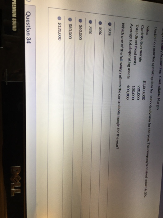 Solved sibility Accounting Controllable Margin Dustin Co. | Chegg.com