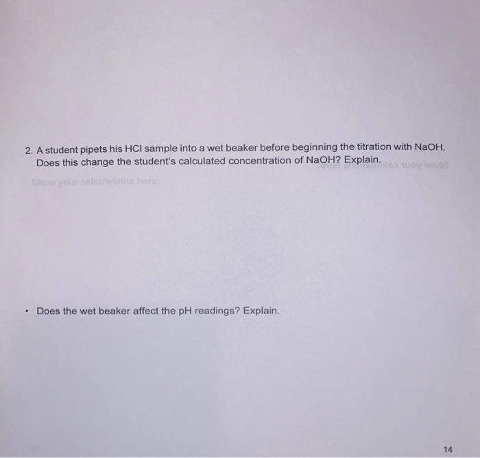 Solved 2. A student pipets his HCl sample into a wet beaker | Chegg.com