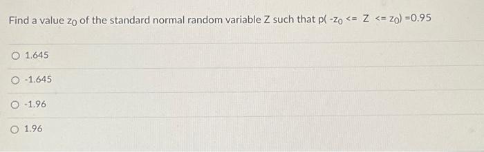 Solved Find a value z0 of the standard normal random | Chegg.com