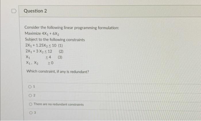 Solved Question 2 Consider the following linear programming | Chegg.com