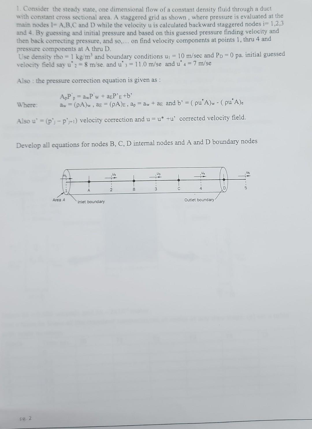 1. Consider the steady state, one dimensional flow of | Chegg.com