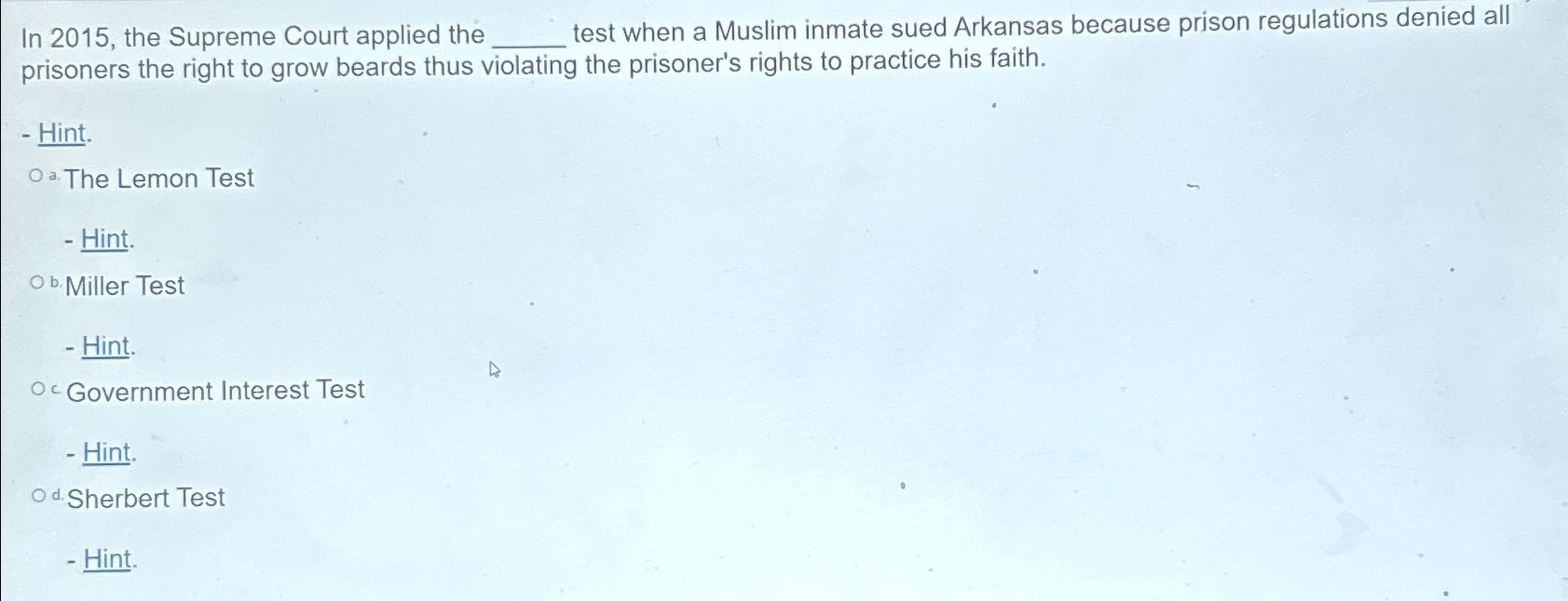 Solved In 2015, ﻿the Supreme Court applied the test when a | Chegg.com