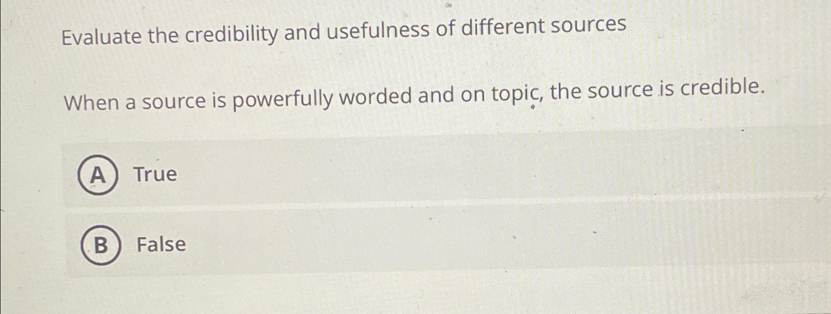 Solved Evaluate the credibility and usefulness of different | Chegg.com