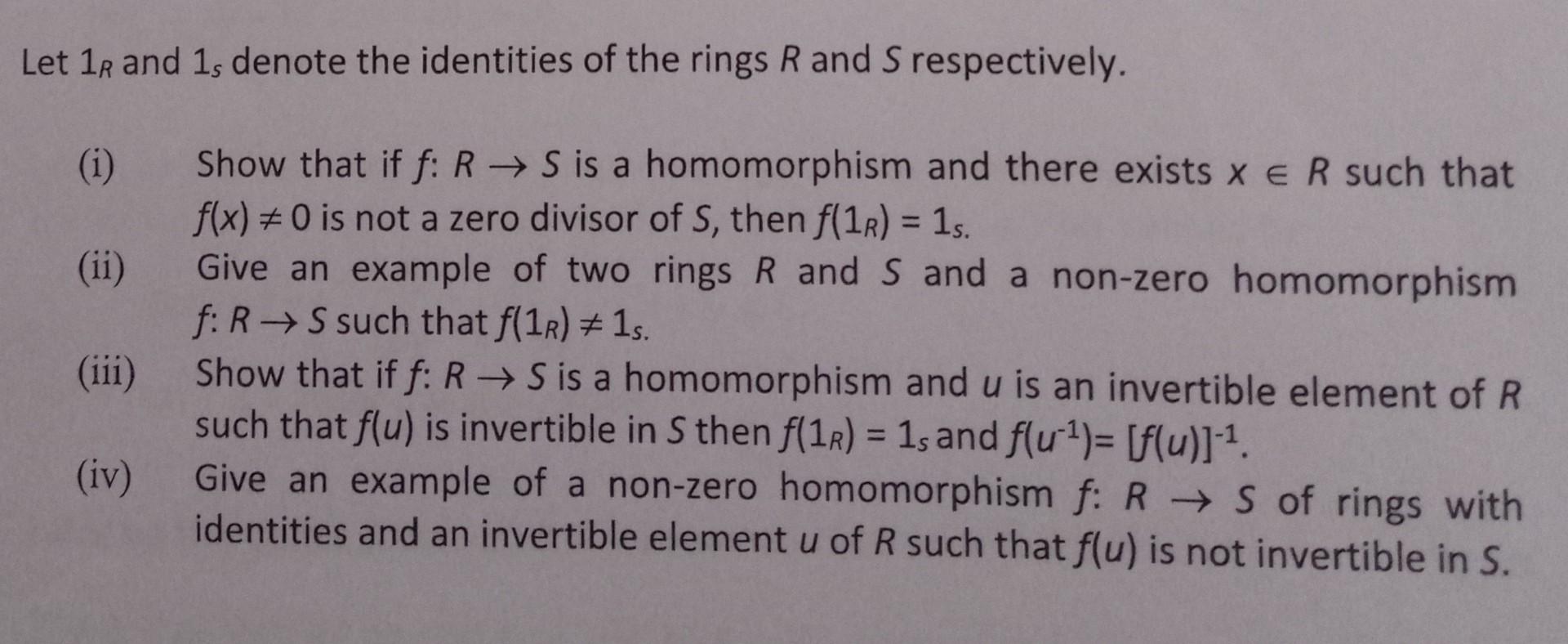 Solved Let 1R and 1s denote the identities of the rings R | Chegg.com