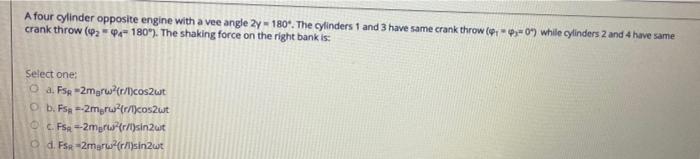 Solved A four cylinder opposite engine with a vee angle 27 - | Chegg.com