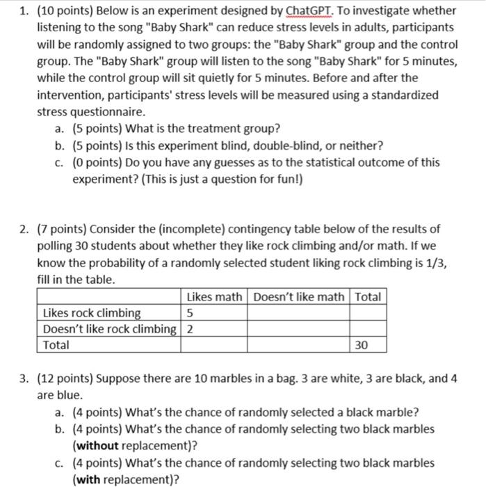 Solved 1. (10 points) Below is an experiment designed by | Chegg.com