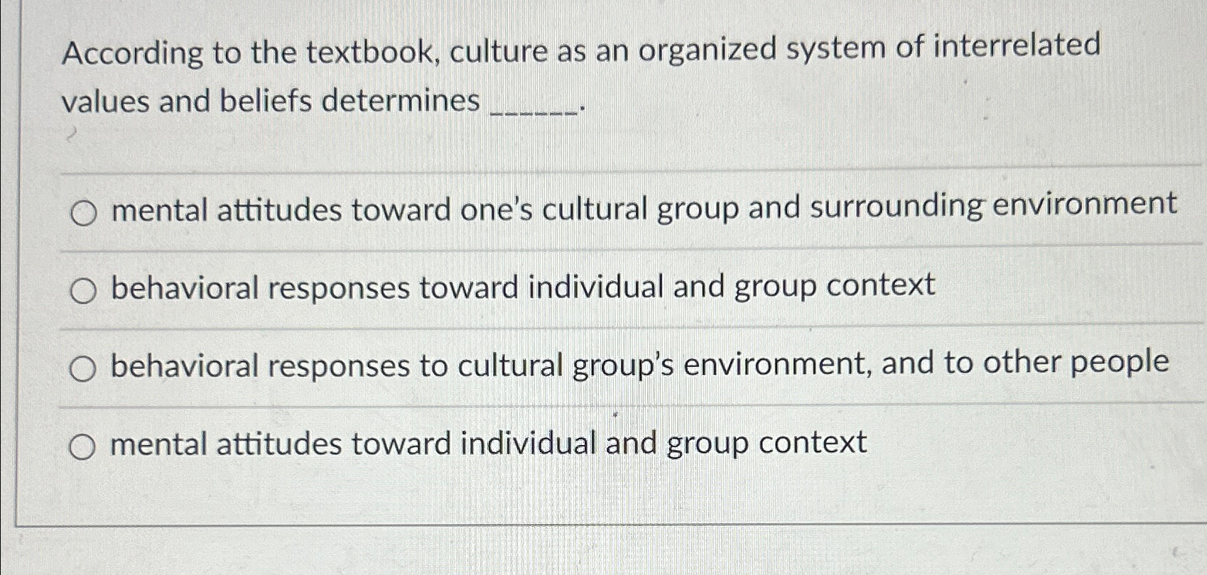Solved According to the textbook, culture as an organized | Chegg.com