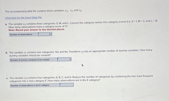 [Solved]: The accompanying data file contains three variabl
