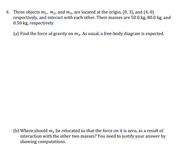 Solved Three objects m1,m2, ﻿and m3, ﻿are located at the | Chegg.com