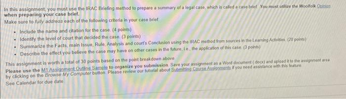 In this assignment, you must use the IRAC Briefing | Chegg.com