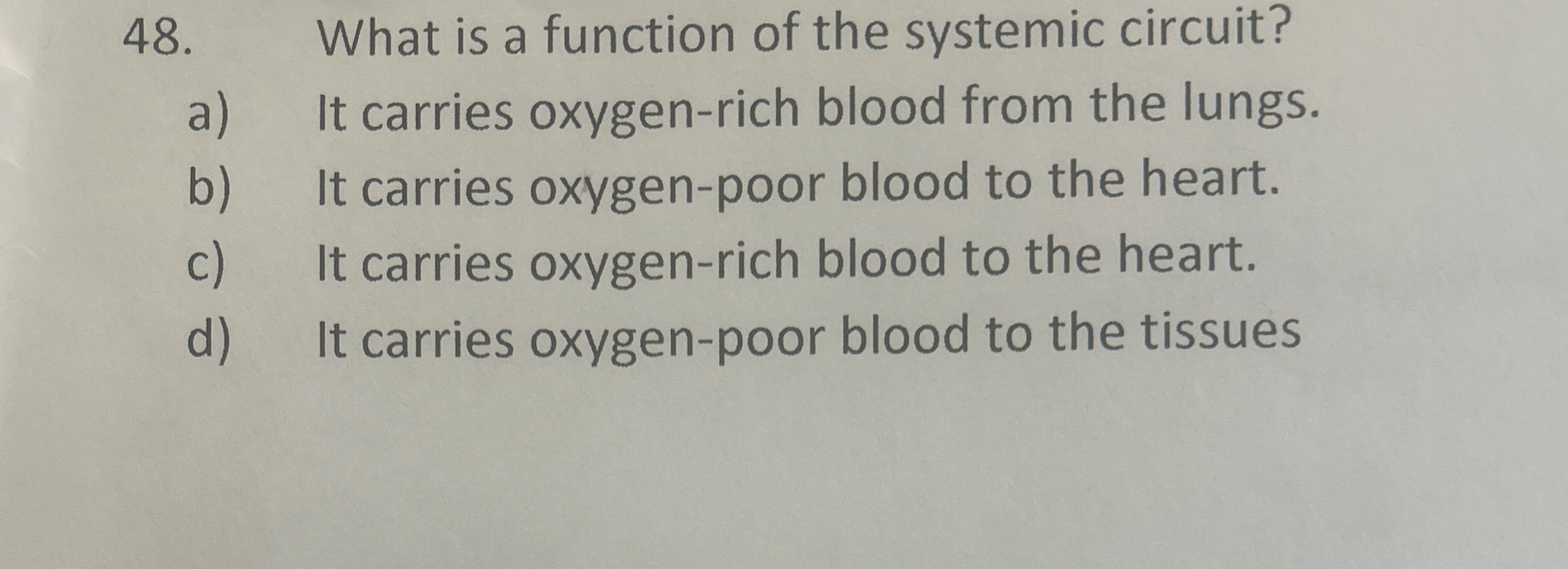 Solved What is a function of the systemic circuit?a) ﻿It | Chegg.com