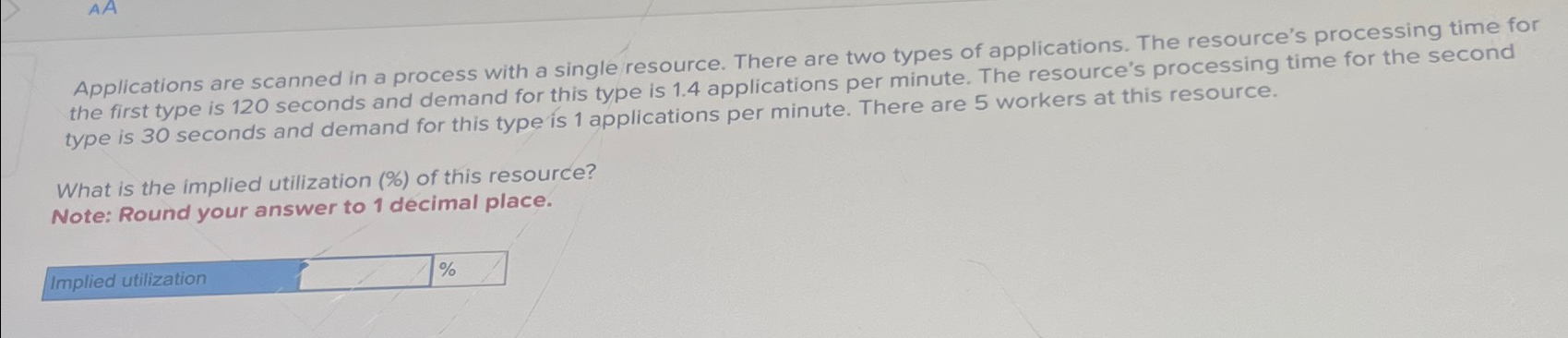 Solved Applications are scanned in a process with a single | Chegg.com