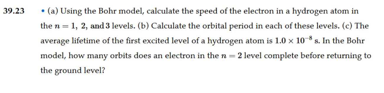 Solved 39.23 (a) ﻿Using the Bohr model, calculate the speed | Chegg.com