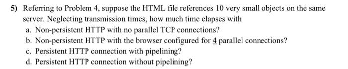 Solved 4) Suppose within your Web browser you click on a | Chegg.com