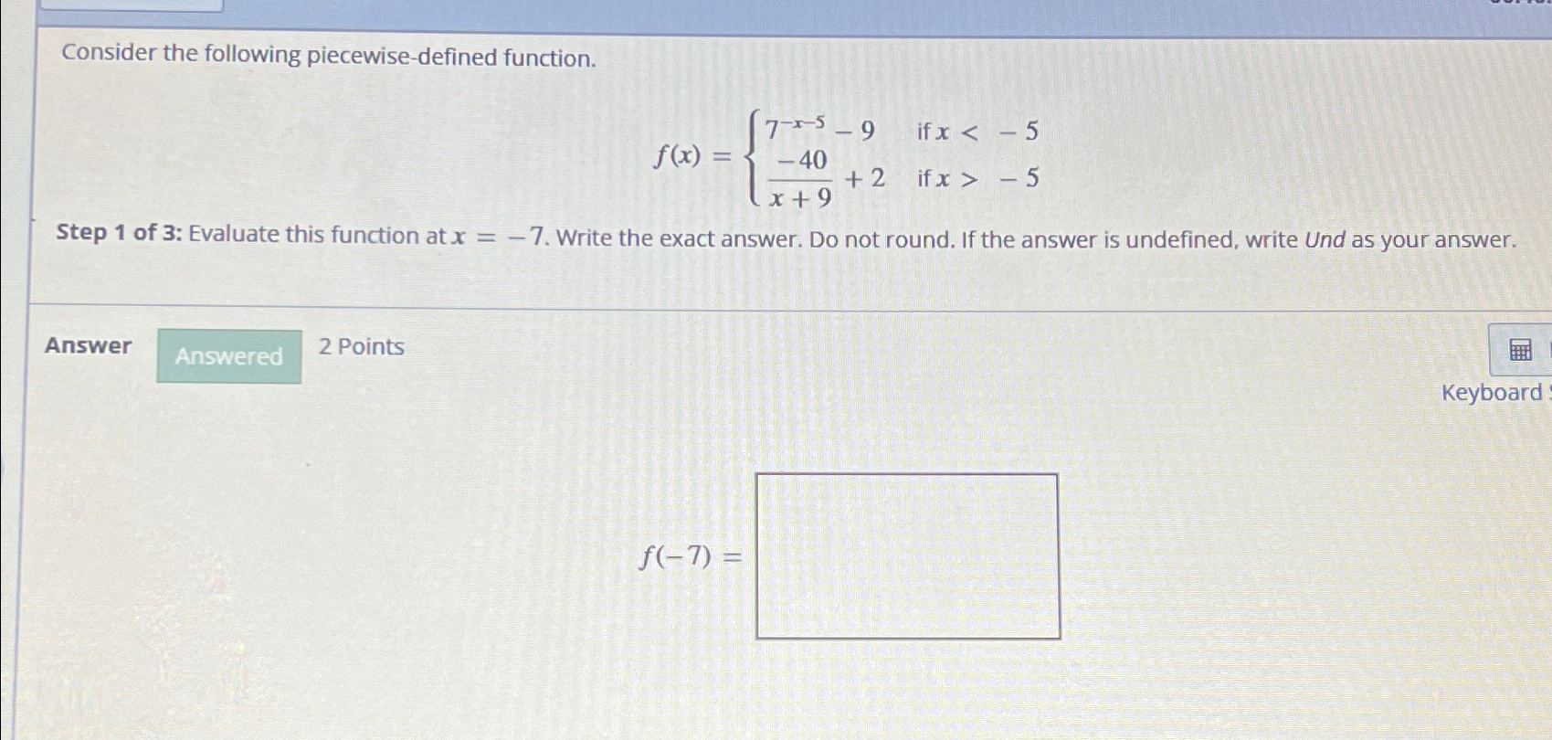Solved Consider the following piecewise-defined | Chegg.com